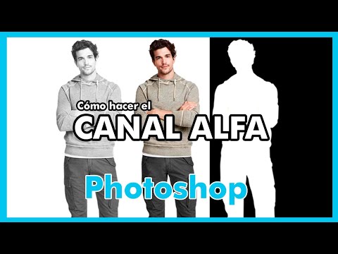 ¿Que es el canal Alfa? (Alpha Chanel ) y como crearlos.